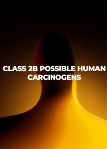 Class 2B Possible Human Carcinogens - EMFSA